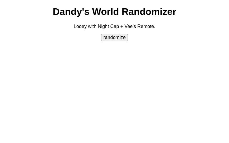 Dandy's World Randomizer ― Perchance Generator