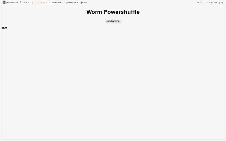 Worm Powershuffle ― Perchance Generator