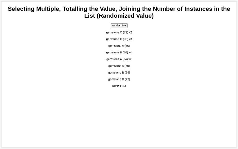 Selecting Multiple, Totalling the Value, Joining the Number of Instances in the List (Randomized ...