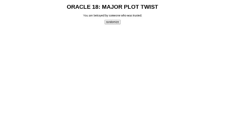 ORACLE 18: MAJOR PLOT TWIST ― Perchance Generator
