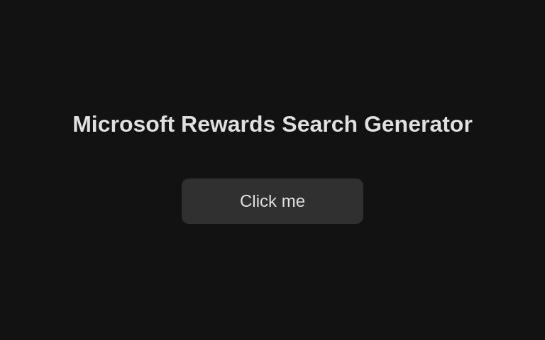 Microsoft Rewards Search Generator