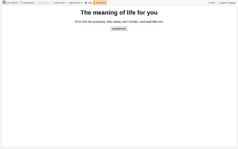 The meaning of life for you ― Perchance Generator