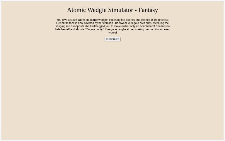 Atomic Wedgie Simulator - Fantasy ― Perchance Generator