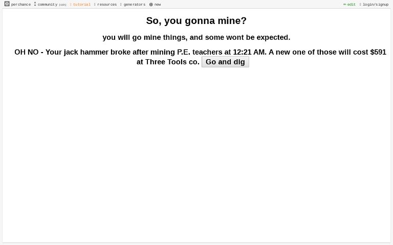 So, you gonna mine? ― Perchance Generator