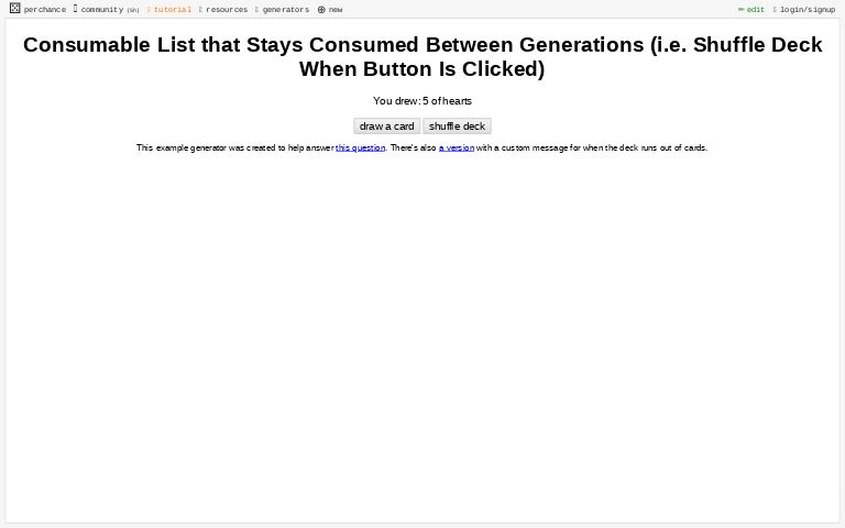Consumable List that Stays Consumed Between Generations (i.e. Shuffle Deck When Button Is Clicked)