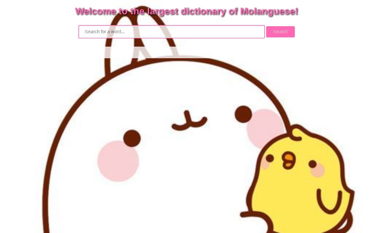 Welcome to the largest dictionary of Molanguese! ― Perchance Generator