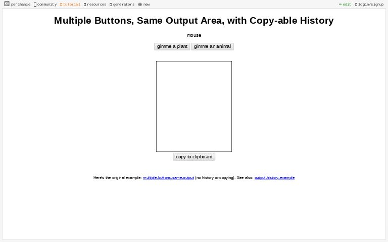 Multiple Buttons, Same Output Area, with Copy-able History ― Perchance Generator