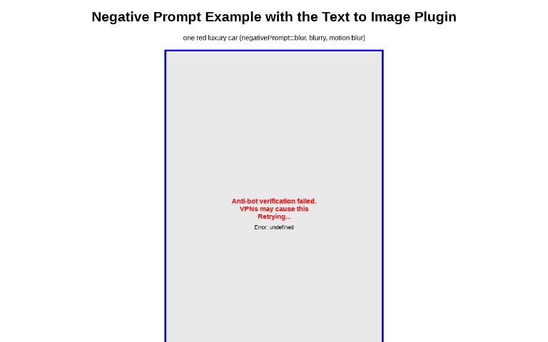 Negative Prompt Example with the Text to Image Plugin