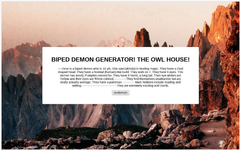 BIPED DEMON GENERATOR! THE OWL HOUSE!
