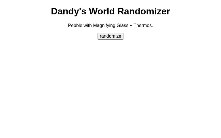 Dandy's World Randomizer ― Perchance Generator