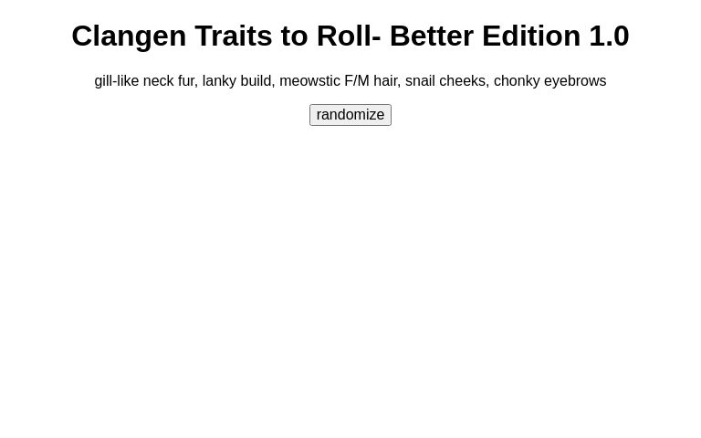 Clangen Traits to Roll- Better Edition ― Perchance Generator