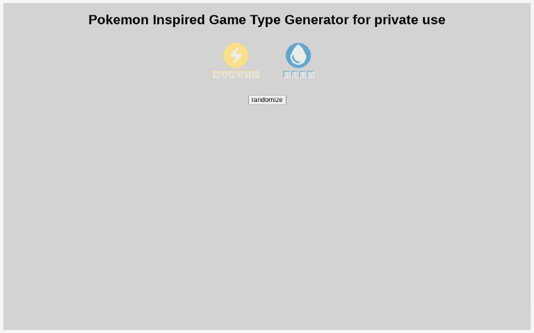 Pokemon Inspired Game Type Generator for private use