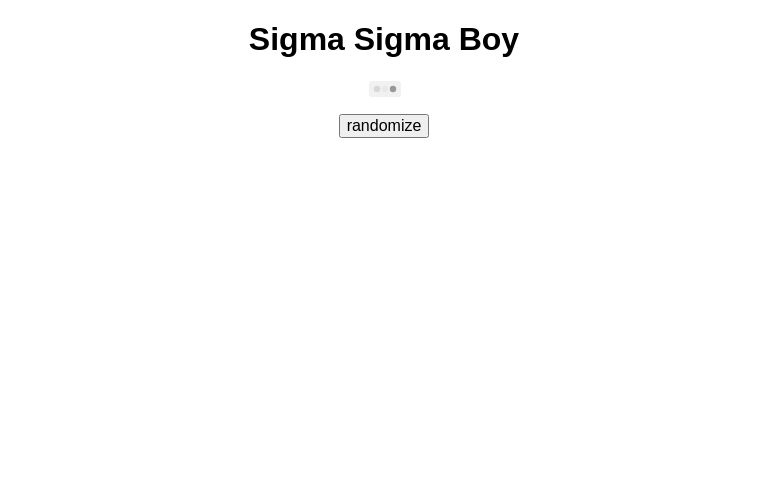 Sigma Sigma Boy ― Perchance Generator