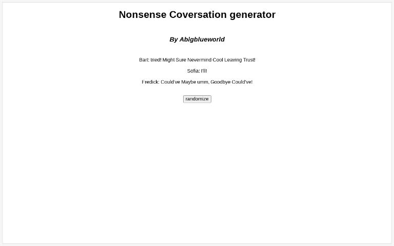 Nonsense Coversation generator By Abigblueworld