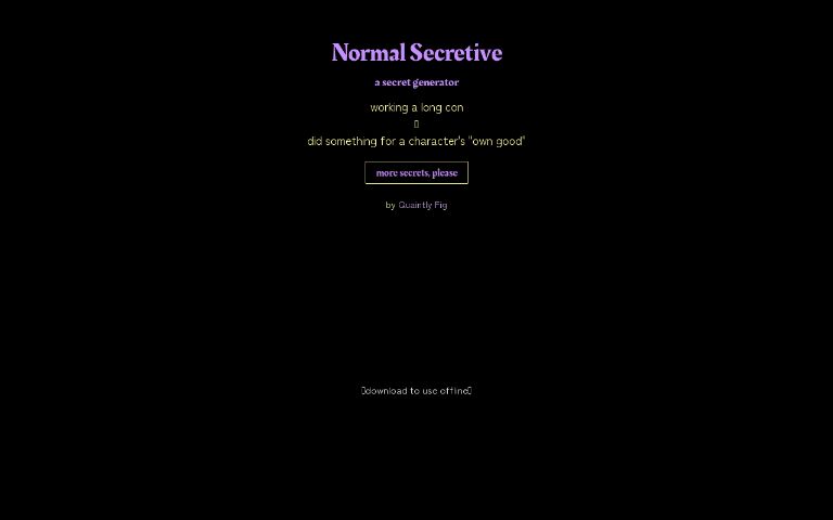 Normal Secretive//a secret generator