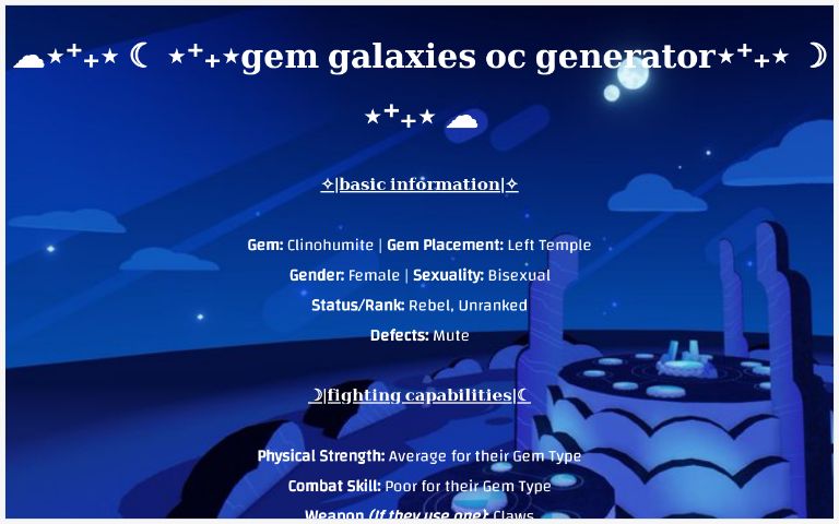 ☁︎⋆⁺₊⋆ ☾ ⋆⁺₊⋆𝐠𝐞𝐦 𝐠𝐚𝐥𝐚𝐱𝐢𝐞𝐬 𝐨𝐜 𝐠𝐞𝐧𝐞𝐫𝐚𝐭𝐨𝐫⋆⁺₊⋆ ☽ ⋆⁺₊⋆ ☁︎ ― Perchance Generator