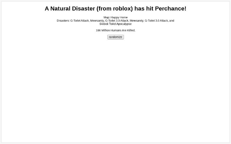 A Natural Disaster (from roblox) has hit Perchance! ― Perchance Generator