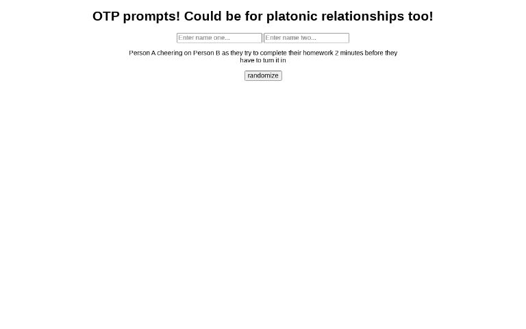OTP prompts! Could be for platonic relationships too! ― Perchance Generator