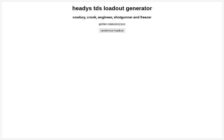 headys tds loadout generator