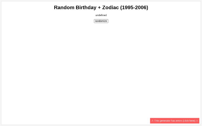 Random Birthday + Zodiac (1995-2006) ― Perchance Generator