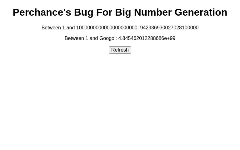 Perchance's Bug For Big Number Generation