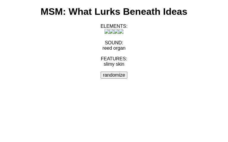 MSM: What Lurks Beneath Ideas ― Perchance Generator