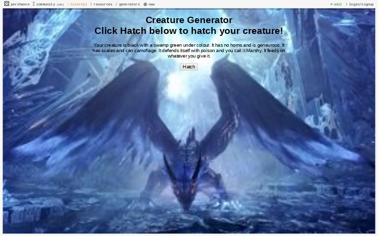Creature Generator Click Hatch below to hatch your creature!