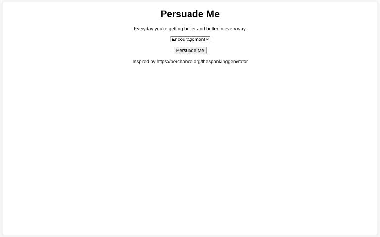 Persuade Me ― Perchance Generator