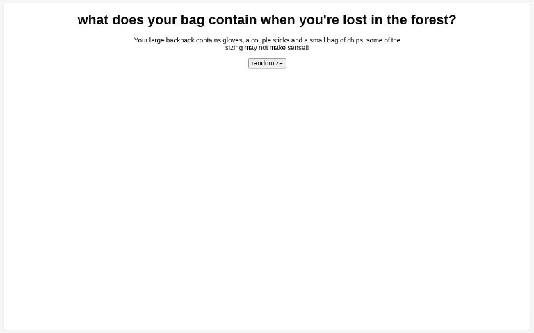 what does your bag contain when you're lost in the forest? ― Perchance Generator