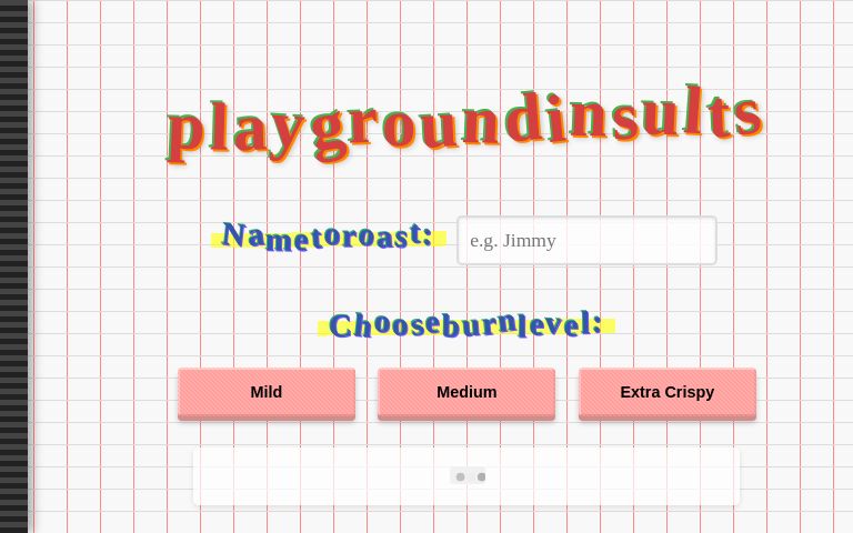 playground insults ― Perchance Generator