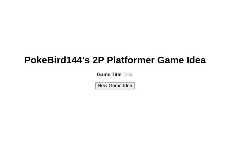 PokeBird144's 2P Platformer Game Idea ― Perchance Generator