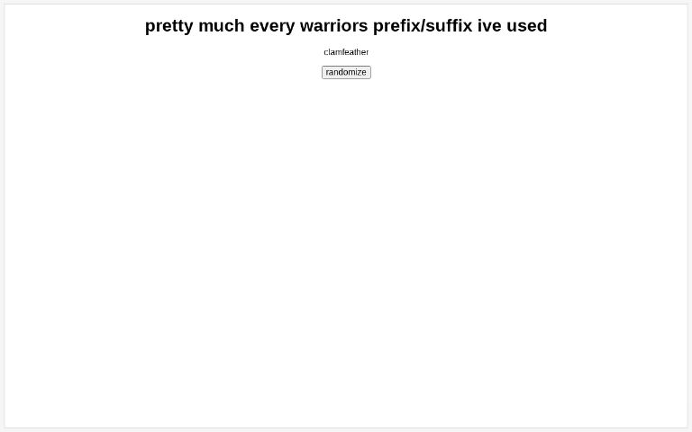 pretty much every warriors prefix/suffix ive used ― Perchance Generator