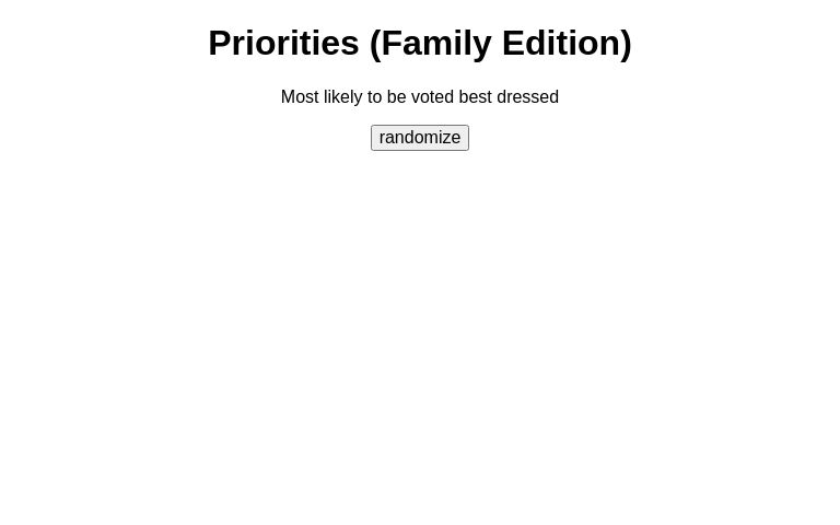 Priorities (Family Edition) ― Perchance Generator