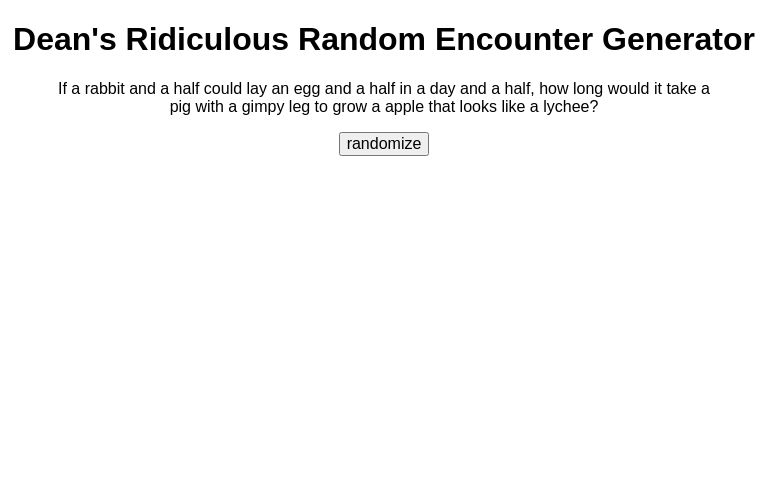 Dean's Ridiculous Random Encounter Generator