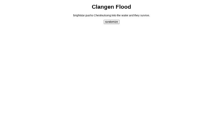 Clangen Flood ― Perchance Generator