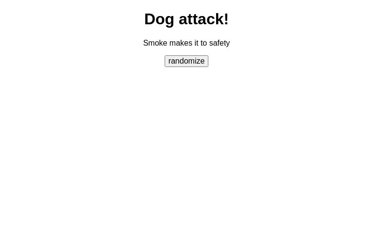 Dog attack! ― Perchance Generator