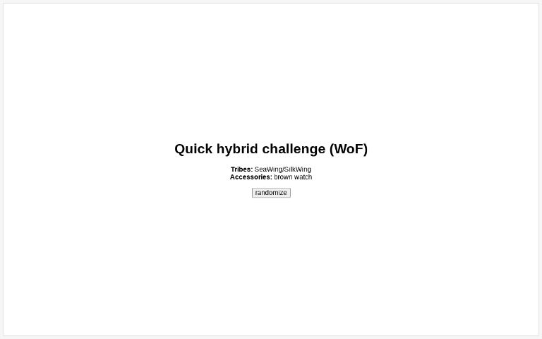 Quick hybrid challenge (WoF) ― Perchance Generator