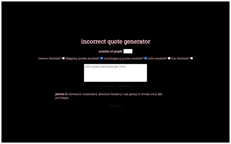 Incorrect Quote Generator