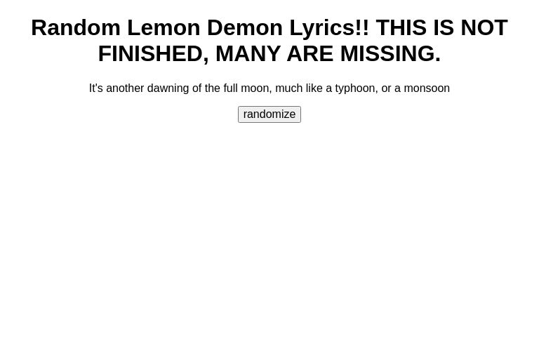 Random Lemon Demon Lyrics!! ― Perchance Generator