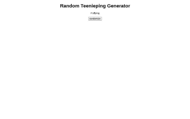 Random Teenieping Generator