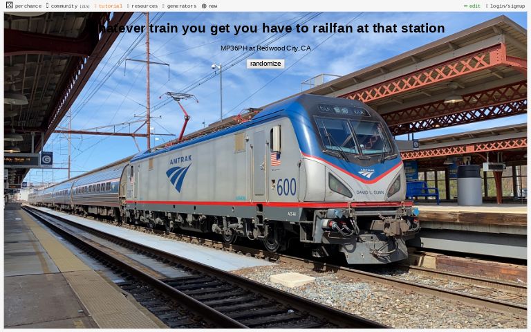 Whatever train you get you have to railfan at that station ― Perchance ...