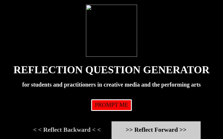 REFLECTION QUESTION GENERATOR for creative media students & practitioners