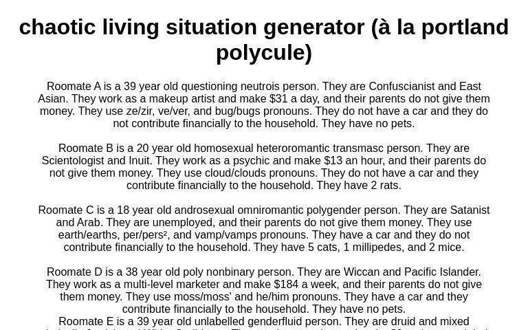 chaotic living situation generator (à la portland polycule)