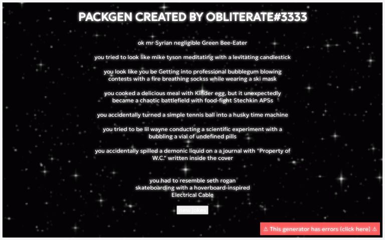 PACKGEN CREATED BY OBLITERATE#3333 ― Perchance Generator