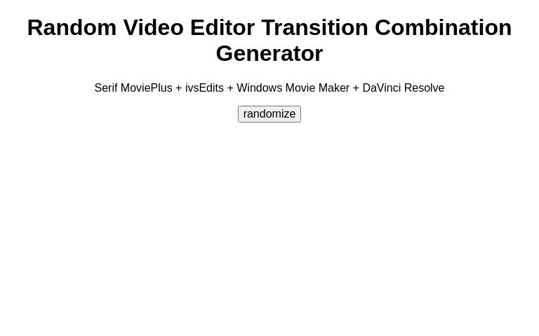 Random Video Editor Transition Combination Generator