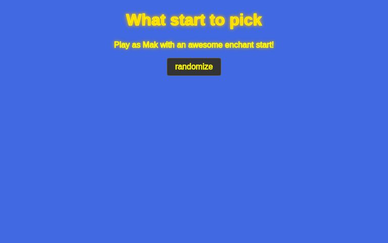 What start to pick ― Perchance Generator