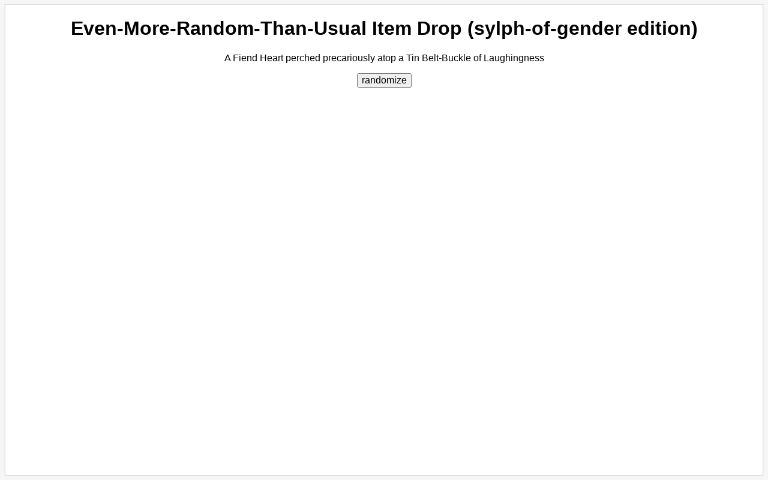 Even-More-Random-Than-Usual Item Drop (sylph-of-gender edition) ― Perchance Generator