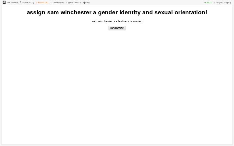 assign sam winchester a gender identity and sexual orientation! ― Perchance Generator