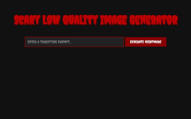 Scary Low Quality Image Generator