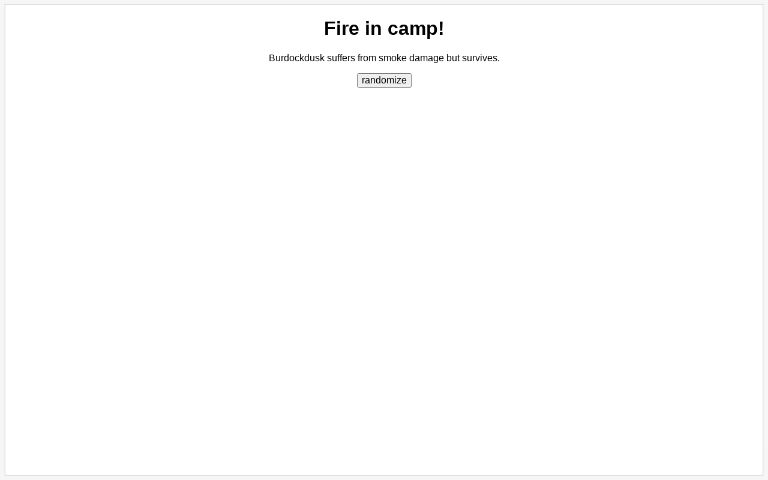 Fire in camp! ― Perchance Generator